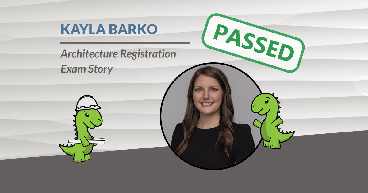 Architecture Registration Exams Story: Kayla Barko - mentorDINO
