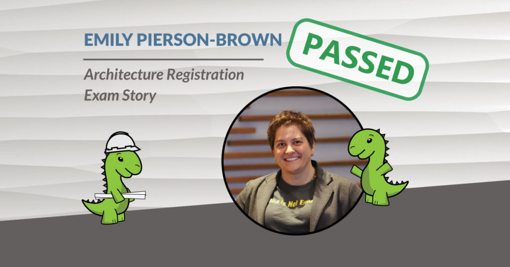 Architecture Registration Exams Story: Emily Pierson-Brown - mentorDINO