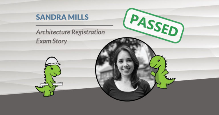 Architecture Registration Exams Story: Sandra Mills - mentorDINO