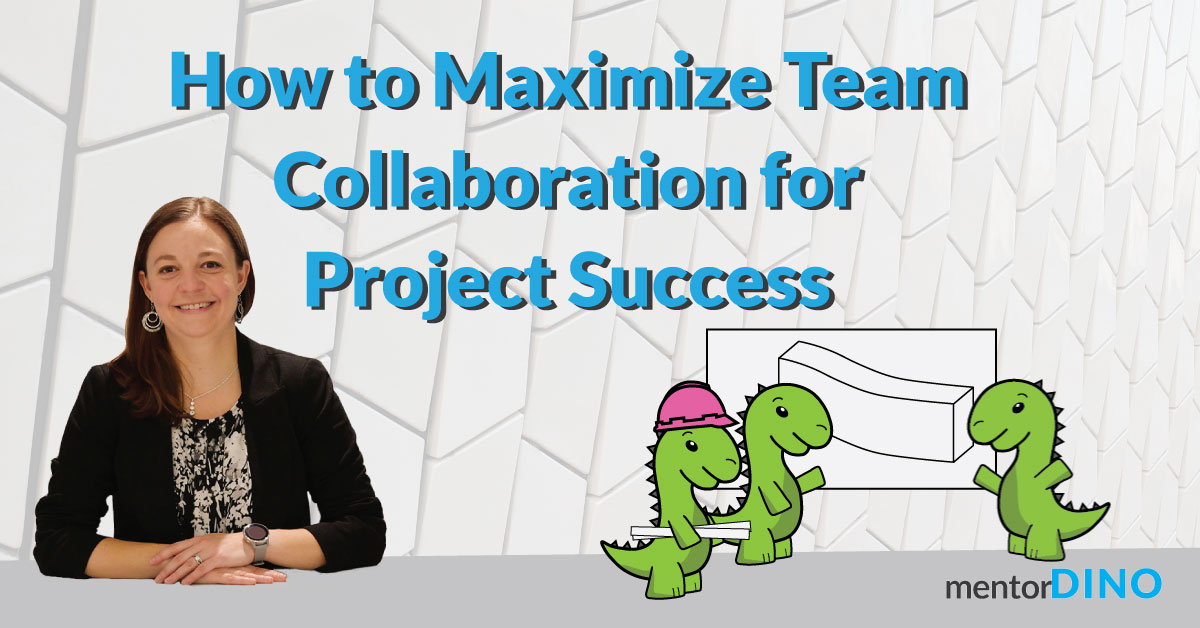 How to Maximize Team Collaboration for Project Success - mentorDINO