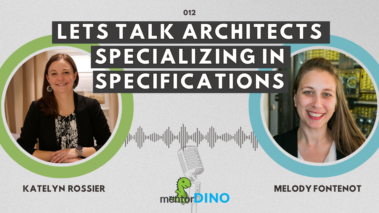 Lets Talk Architects Specializing in Specifications with Melody Fontenot